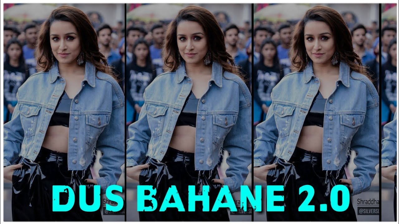 Dus Bahane 2.0 Song WhatsApp Status | Dus Bahane Song WhatsApp Status ...