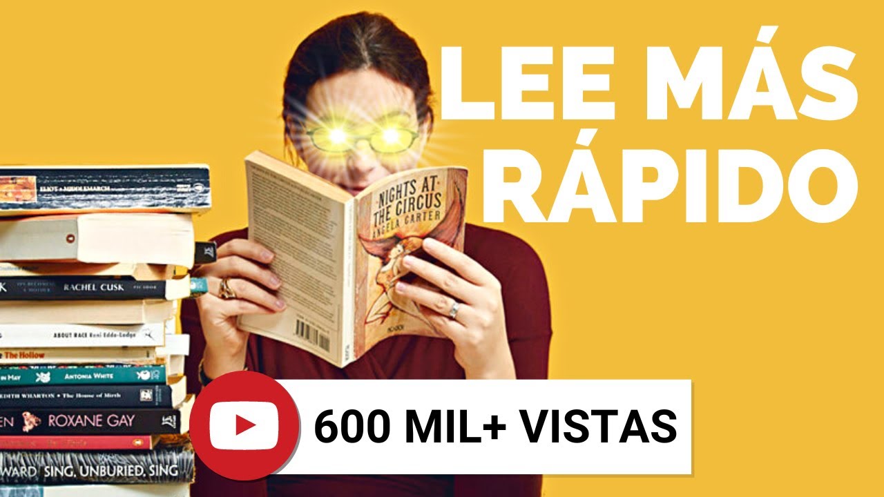📖 Cómo LEER más RÁPIDO (Y COMPRENDER mejor) - Técnicas de LECTURA ...