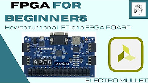 FPGA FOR BEGINNERS - YouTube