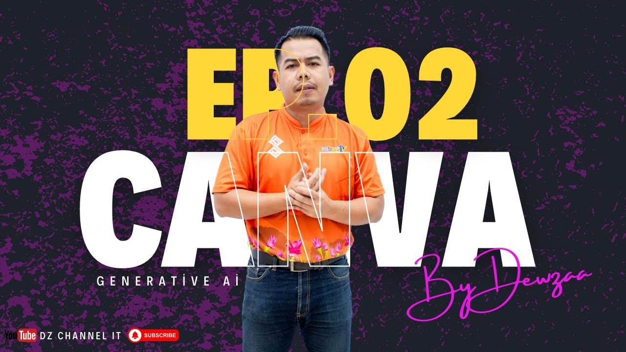 DZ IT | CANVA EP.2 | ฟีเจอร์ AI ใหม่ใน Canva ช่วยให้ทำงานง่ายและไวขึ้นกว่าเดิม! - YouTube