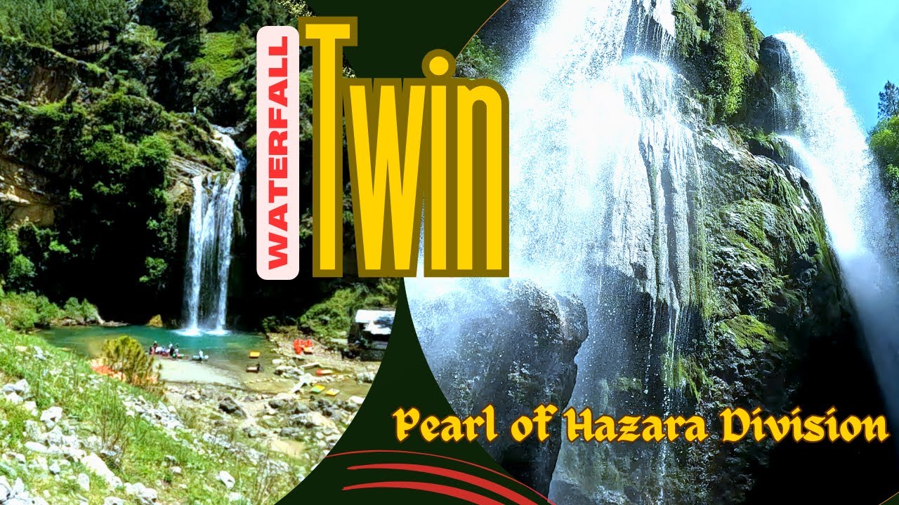 Twin Waterfall || Amazing Beauty of Hazara Division || Most ...