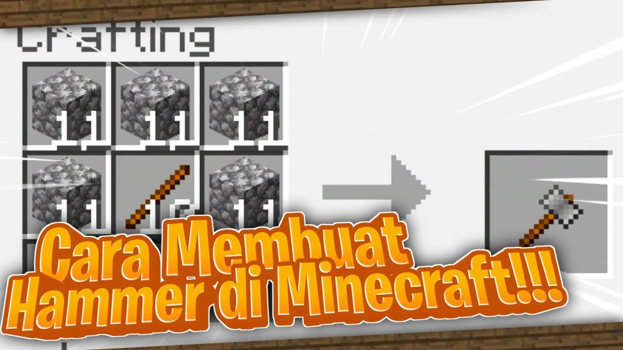 Cara Membuat Hammer di Minecraft | Tutorial Minecraft Indonesia - YouTube