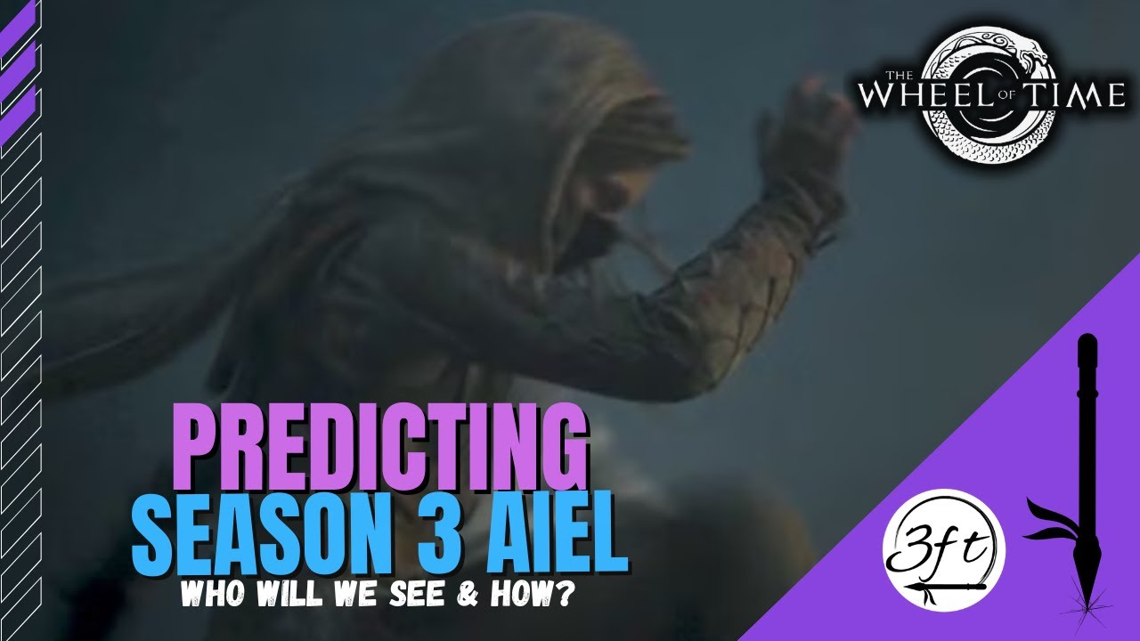 Predicting Season Three Aiel - Who will we see & how? - YouTube