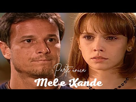 A HISTÓRIA DE MEL E XANDE (PARTE ÚNICA) COMENTADA