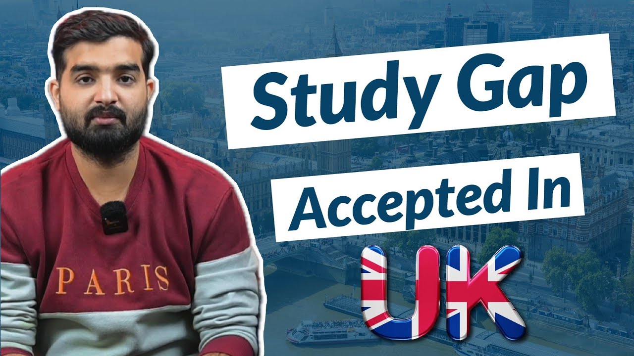 Study Gap Accepted In UK | Studywise | Detail Information - YouTube