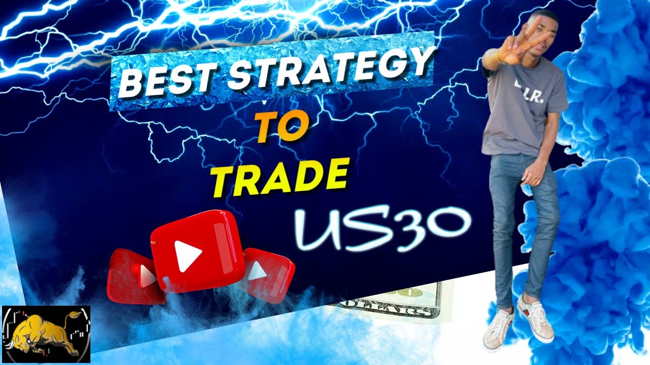 Forex strategy on How to trade US30 - YouTube