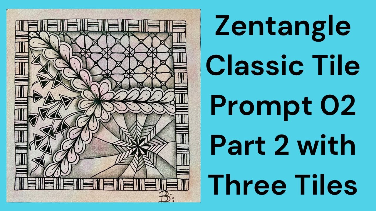 Zentangle Classic Tile Prompt 02 Part 2: Three Tiles using the prompts ...