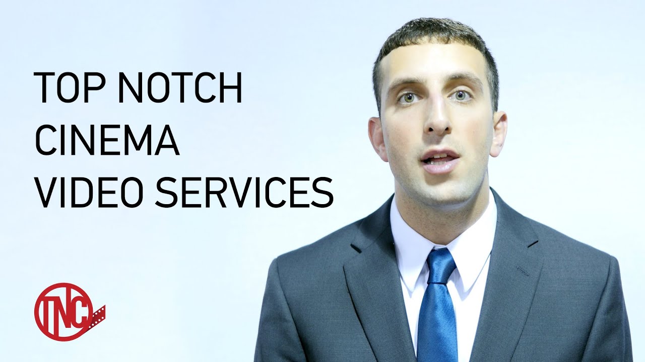 CORPORATE VIDEO PRODUCTION COMPANY SERVICES [TOP NOTCH CINEMA VIDEO ...