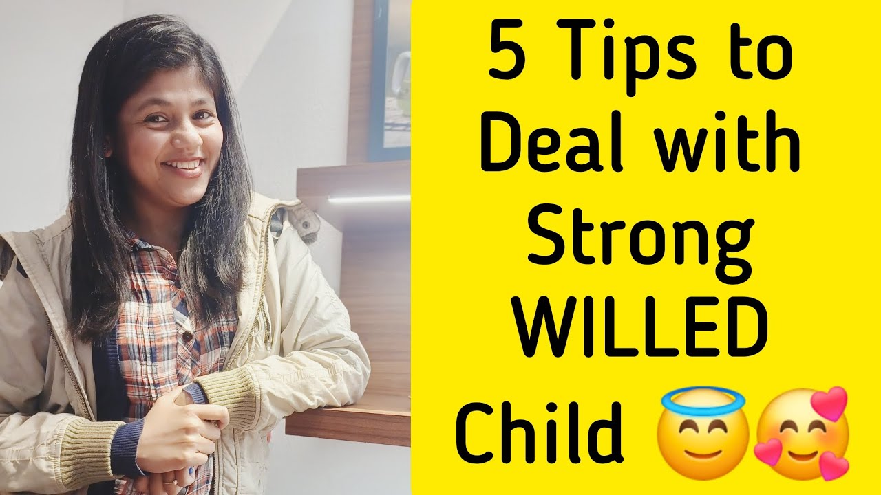 Let's Understand Our Strong Willed Child