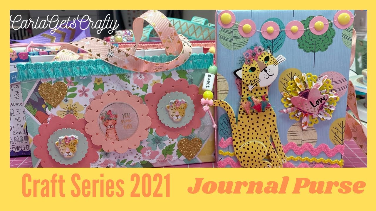 Craft Series 2021 Journal Purse - YouTube