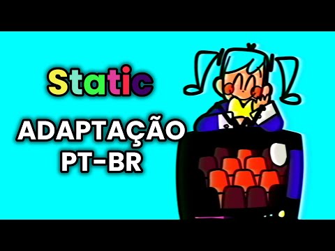 Static - ADAPTAÇÃO PT-BR | HATSUNE MIKU (VOCALOIS BRASIL)