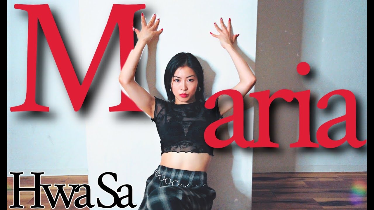 Maria - Hwa Sa Choreography by YUMERI - YouTube