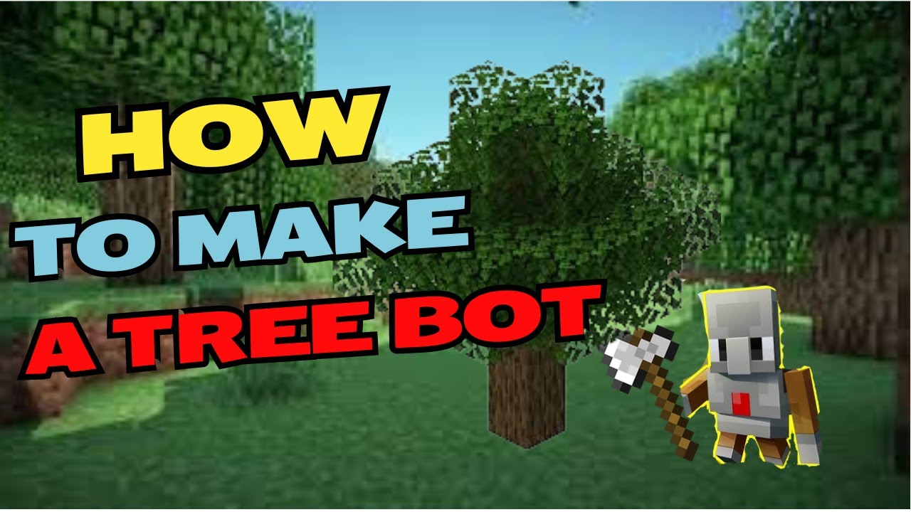 make a tree bot Minecraft Education - YouTube