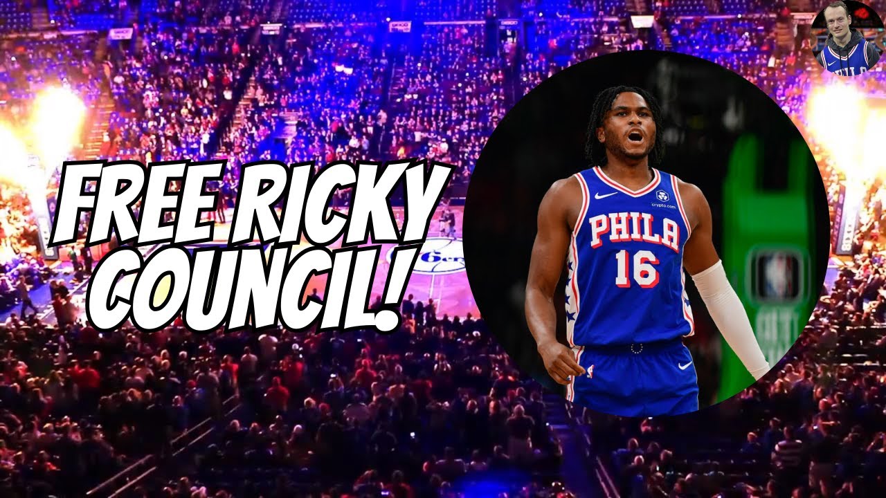 Free Ricky Council IV #Sixers #76ers #RickyCouncilIV - YouTube