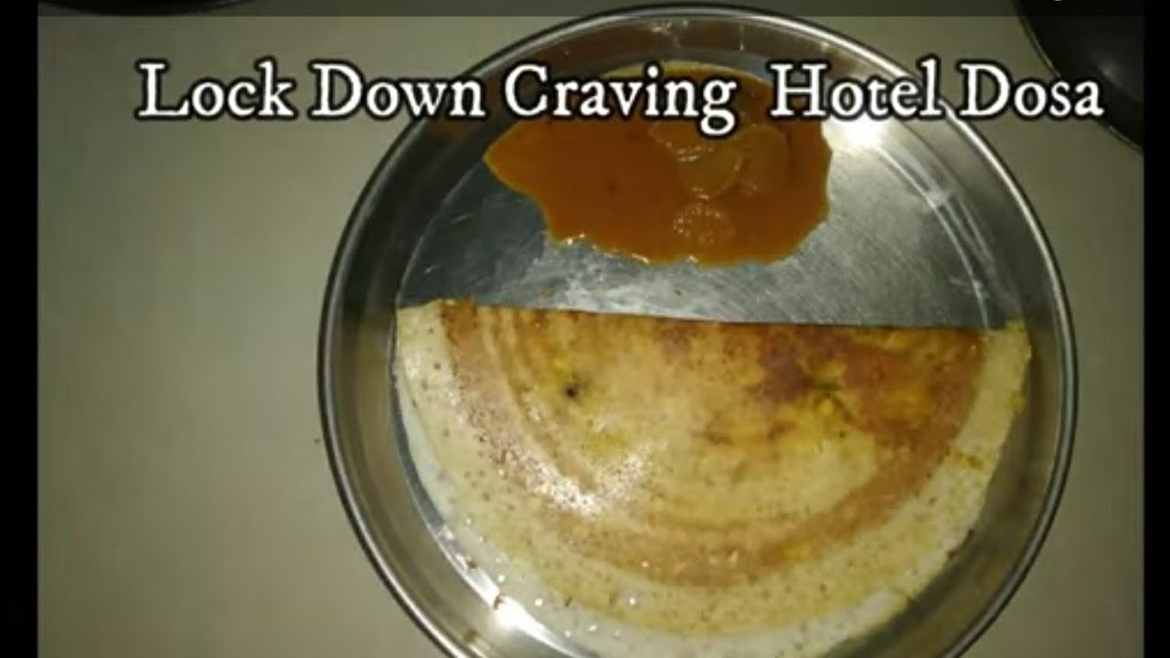 Lock down Craving Hotel Dosa - YouTube