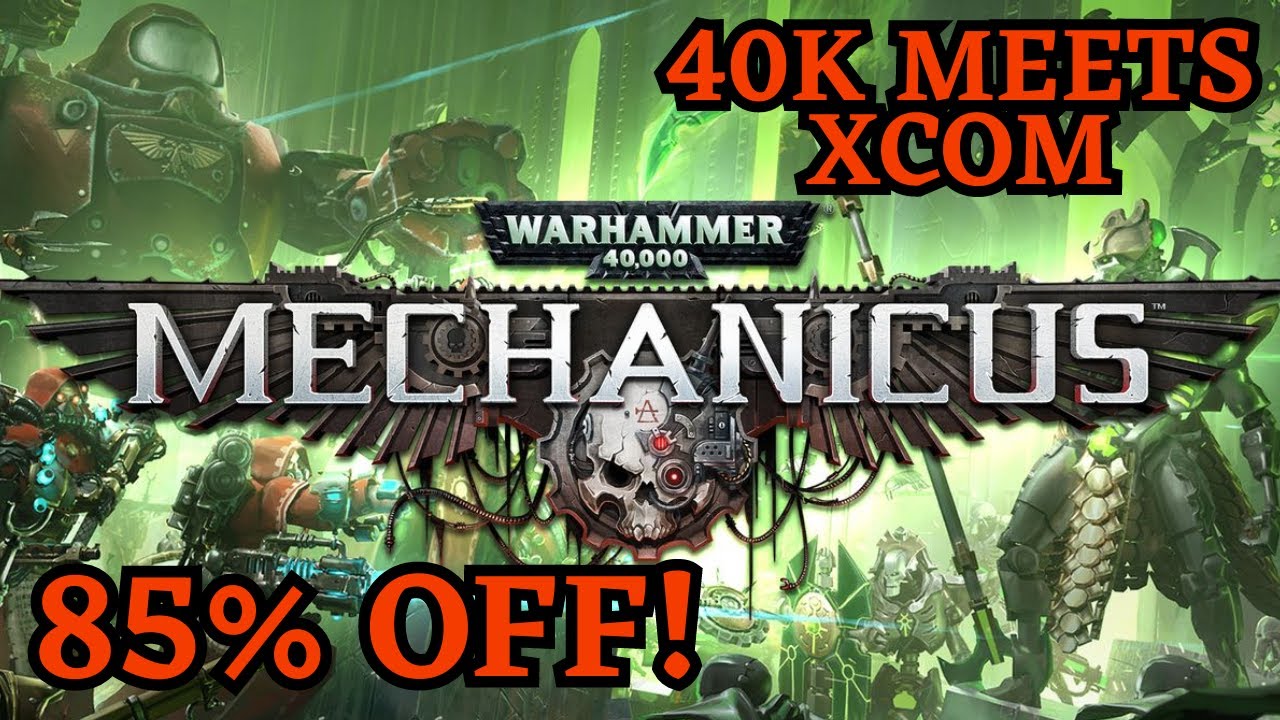Warhammer 40k: Mechanicus - 40k meets XCOM - YouTube