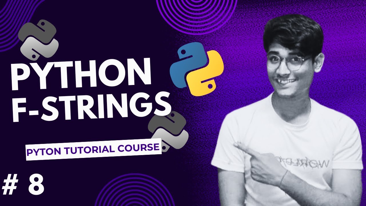 🚀 Python F Strings Python Tutorial Course Episode 8 🚀 Youtube 0459