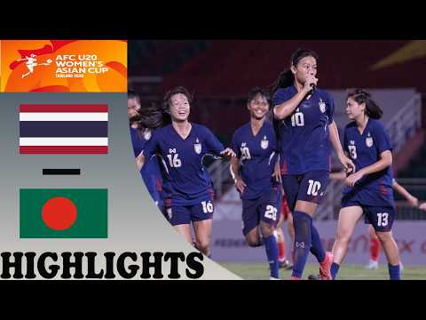 Thailand vs Bangladesh Highlights | AFC U20 Women's Asian Cup 2026