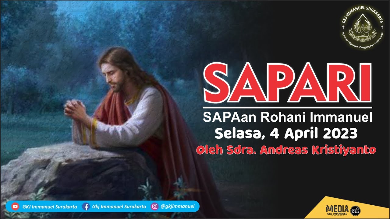 SAPARI SAPAan Rohani Immanuel Selasa 4 April 2023 Oleh Sdra. Andreas ...