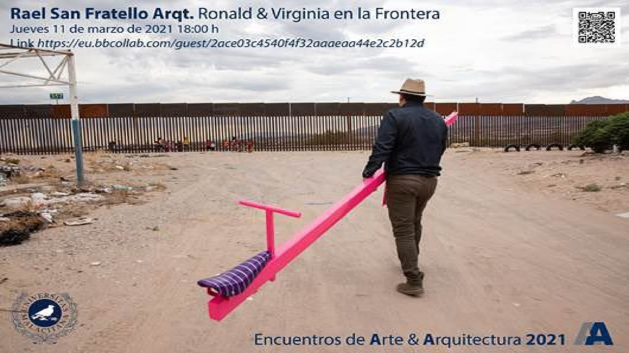 Conferencia RONALD RAEL, Rael San Fratello Arquitectos - YouTube