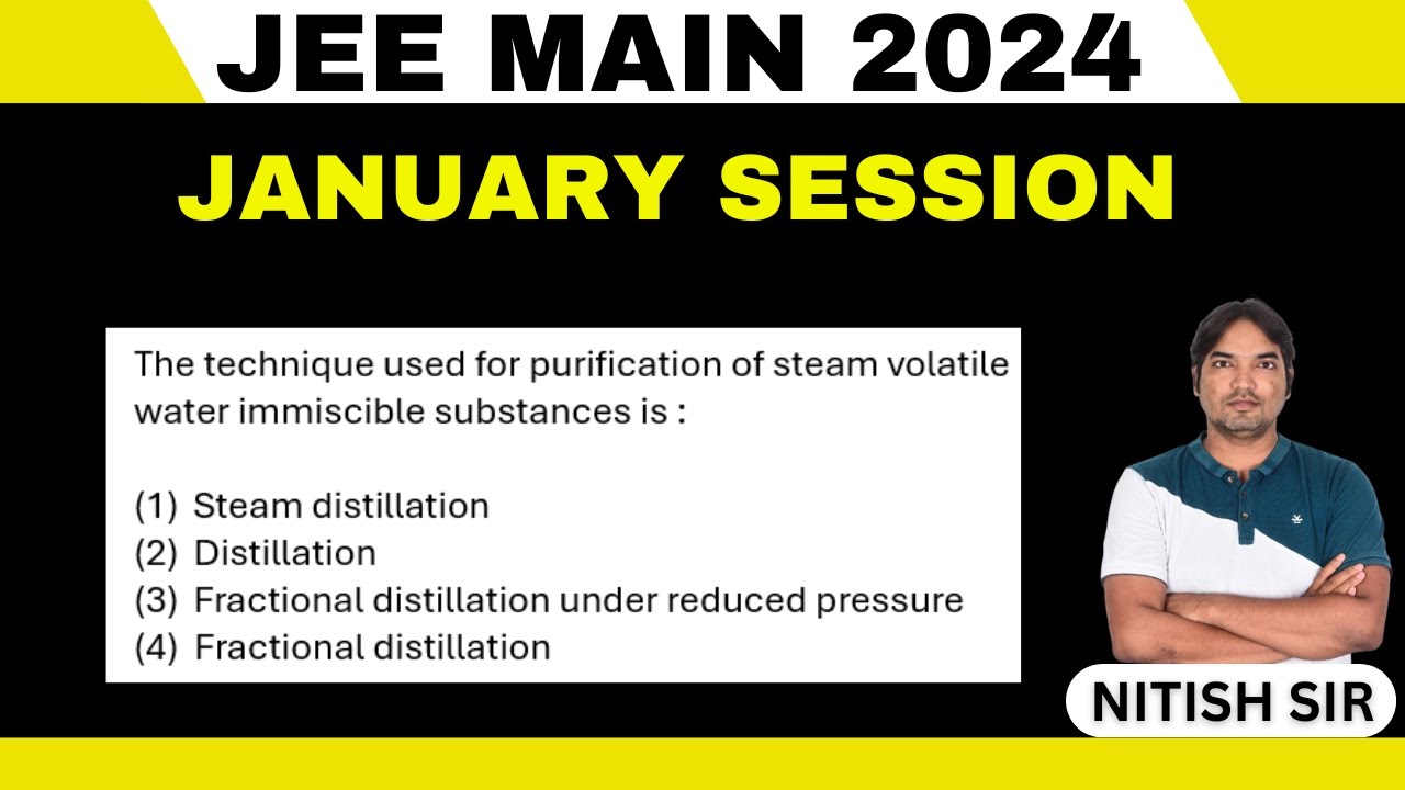 The technique used for purification of steam volatile water immiscible ...