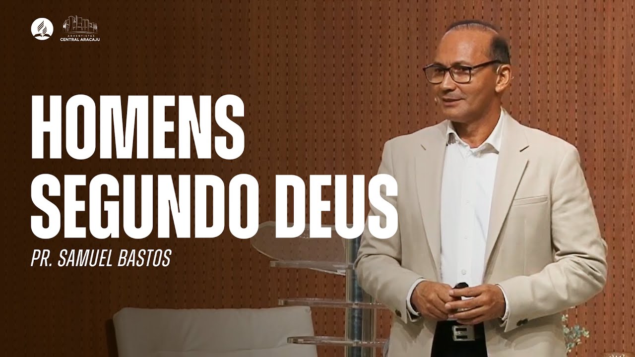 HOMEM SEGUNDO DEUS | Pr. Samuel Bastos | Série Masculinidade - YouTube