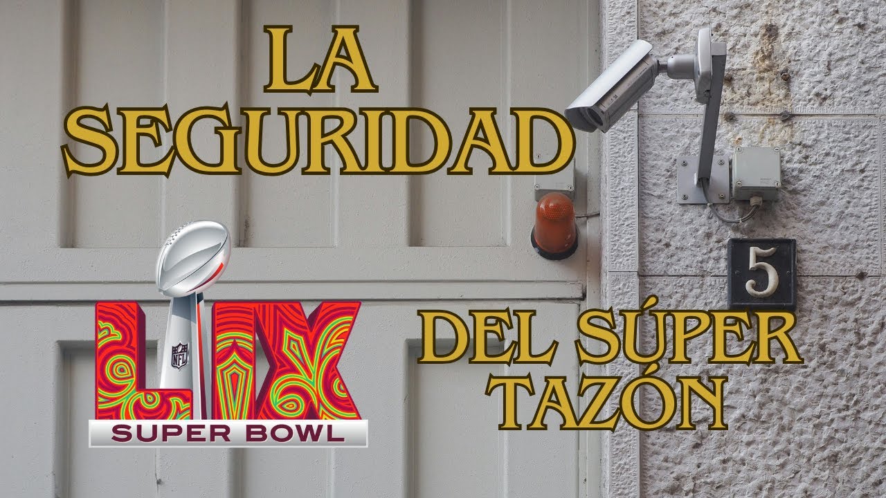Protegiendo el Súper Tazón ¿Cómo se Asegura el Juego Más Grande del Año ...