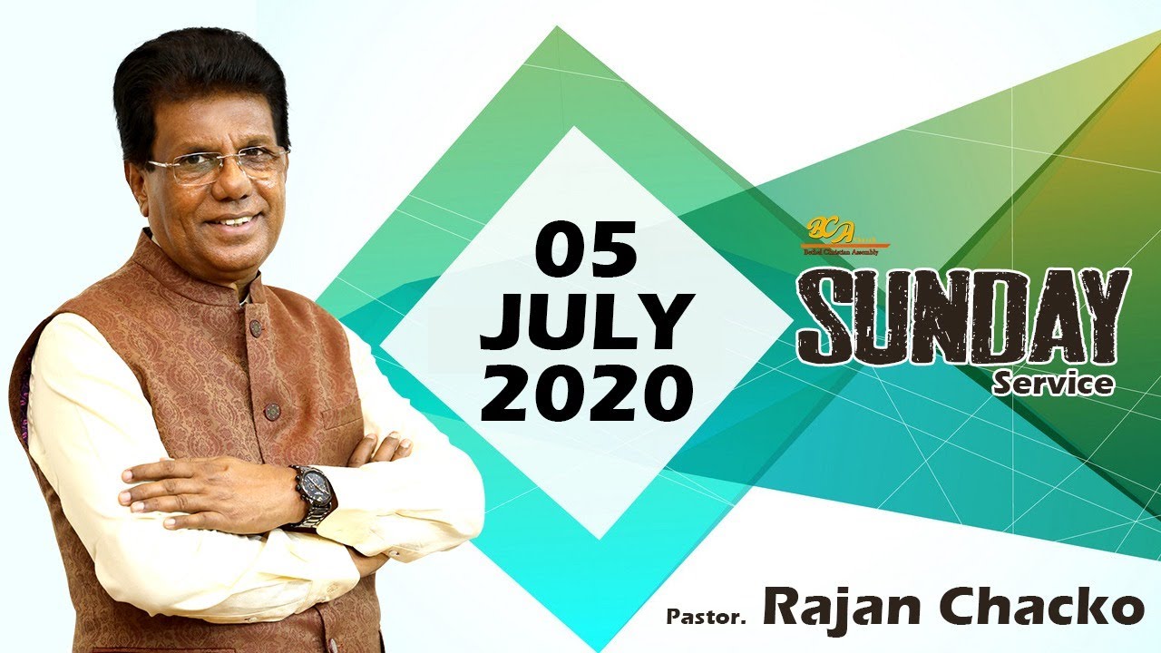 Sunday Service | Pas. Rajan Chacko | 05–July–2020 - YouTube