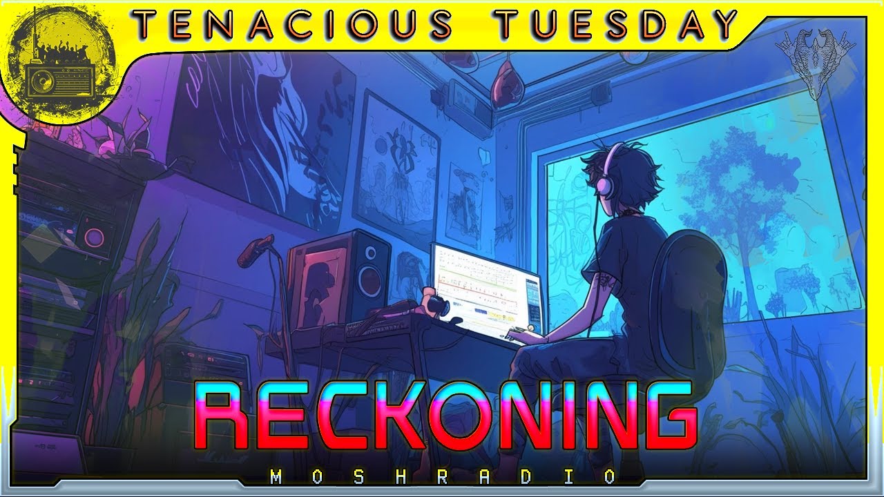 Reckoning | Tenacious Tuesday - YouTube