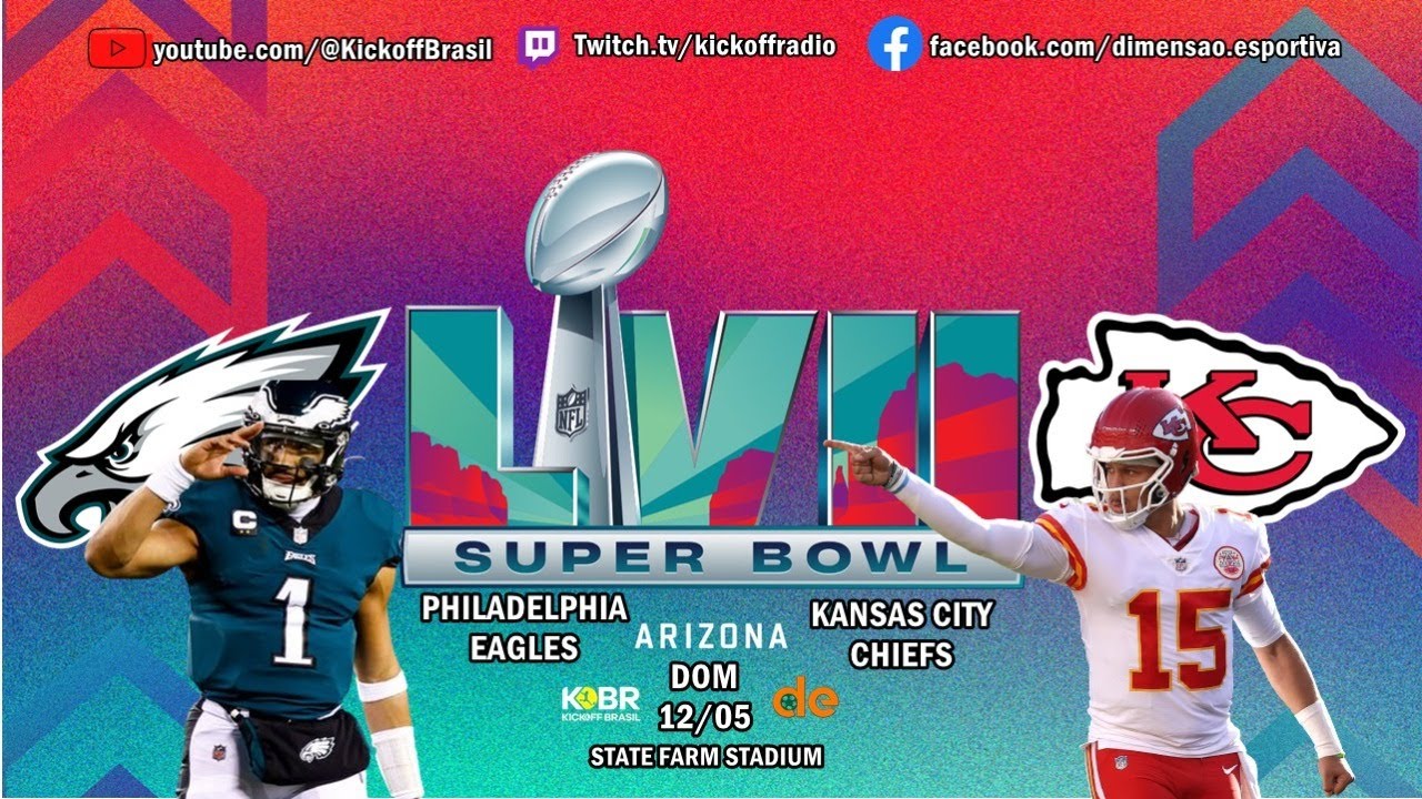Kickoff Radio: Super Bowl LVII - Philadelphia Eagles vs Kansas City ...