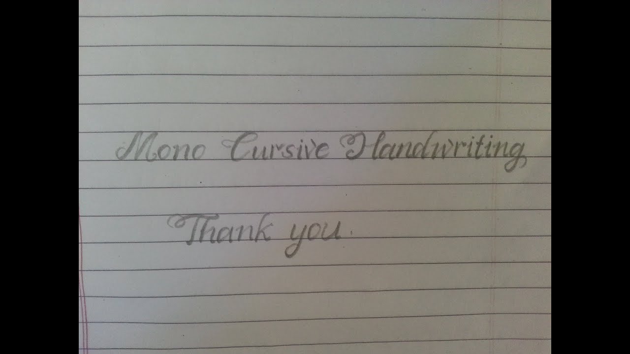 Mono cursive handwriting with pencil - YouTube