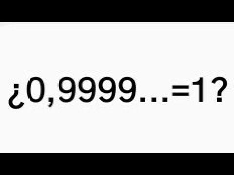 3 demostraciones de que 0,9999... es IGUAL a 1 - YouTube