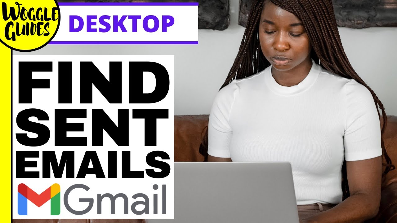 How To Find Sent Emails In Gmail YouTube How To Find Sent Emails In Gmail YouTube
