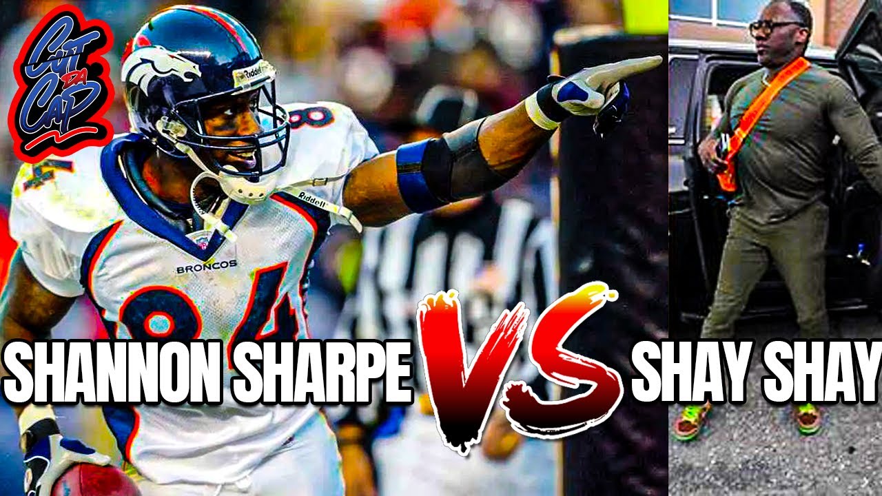 SHANNON SHARPE TURNS INTO SHAY SHAY || CUT DA CAP || E130 - YouTube