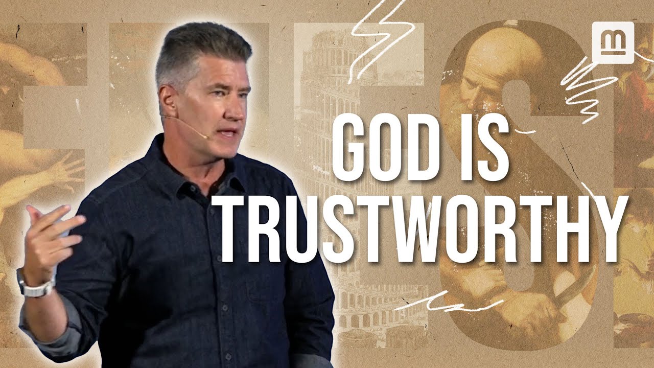 God is Trustworthy // Genesis: Unfiltered - YouTube