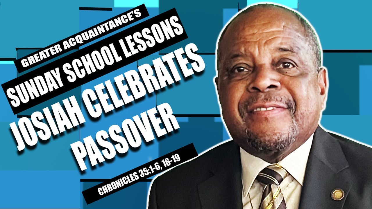 September 22, 2024. International Standard Sunday School Lesson. Josiah ...