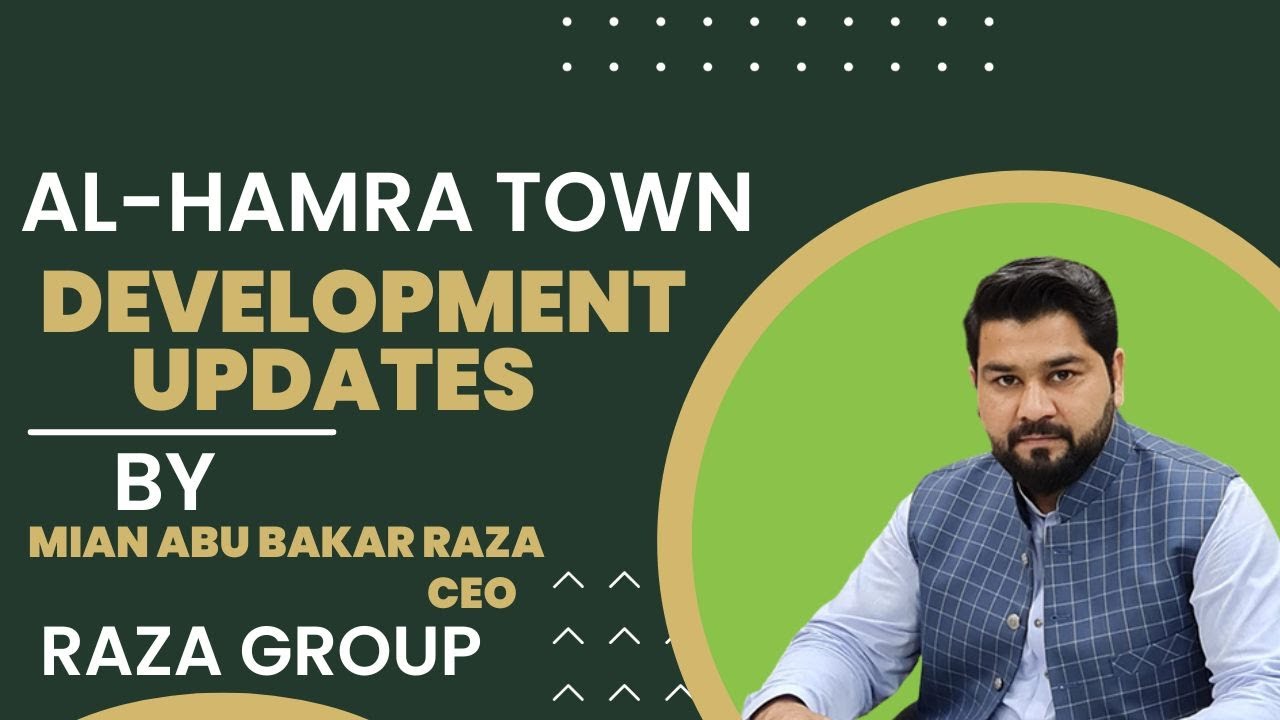 Al-Hamra Town || Development Update A Best Property in Lahore - YouTube