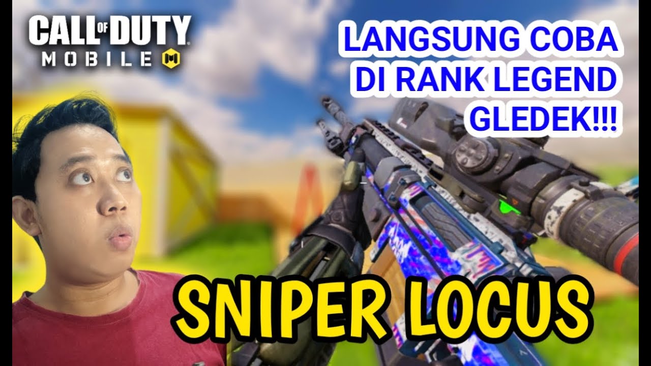 COBA PAKAI SNIPER LOCUS LANGSUNG DI RANK LEGEND PETIR!!! | GARENA CALL ...
