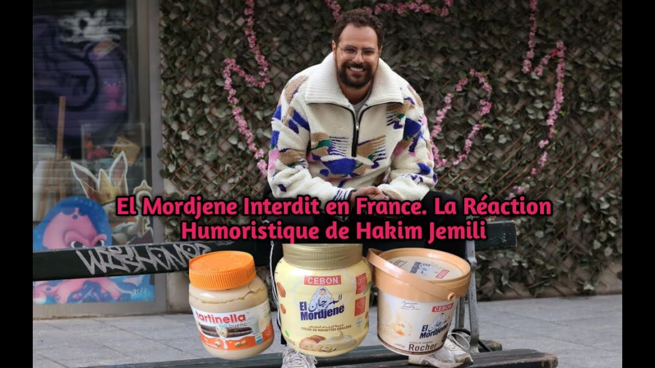 El Mordjene Interdit en France. La Réaction Humoristique de Hakim ...