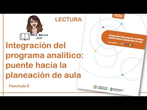 FASCICULO 6, Integración del programa analítico: puente hacia la ...