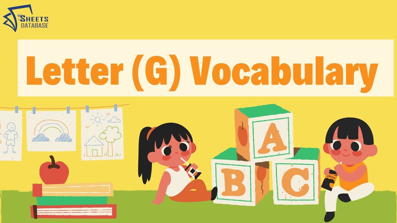 letter G vocabulary.Learn New English Kindergarten and 1st grade# ...