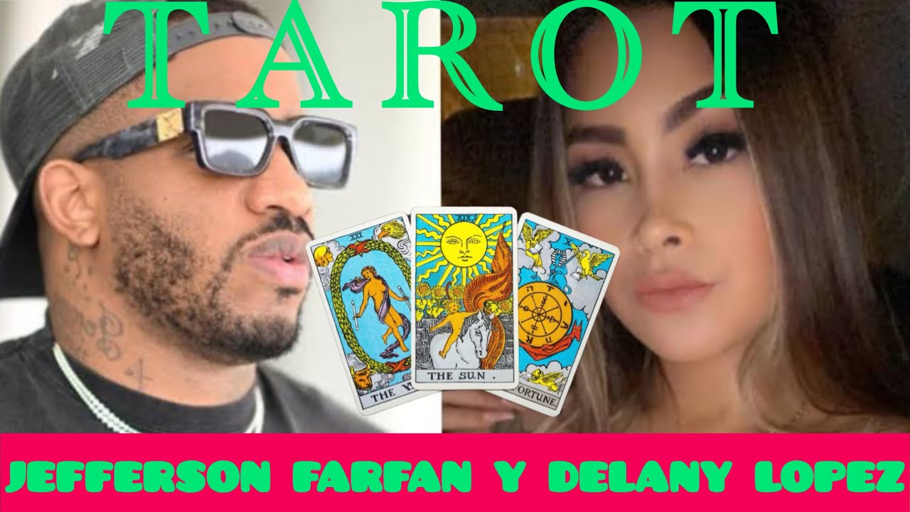 TAROT : JEFFERSON FARFAN Y DELANY LOPEZ - YouTube