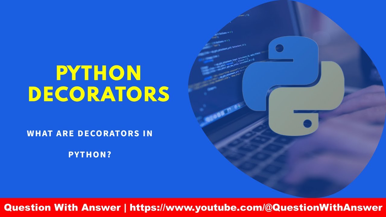 Python Decorators Explained Python Interview Questions Youtube 6679
