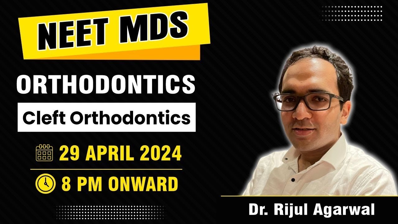 NEET MDS Important Concepts || Orthodontics || Dr. Rijul Aggrawal - YouTube