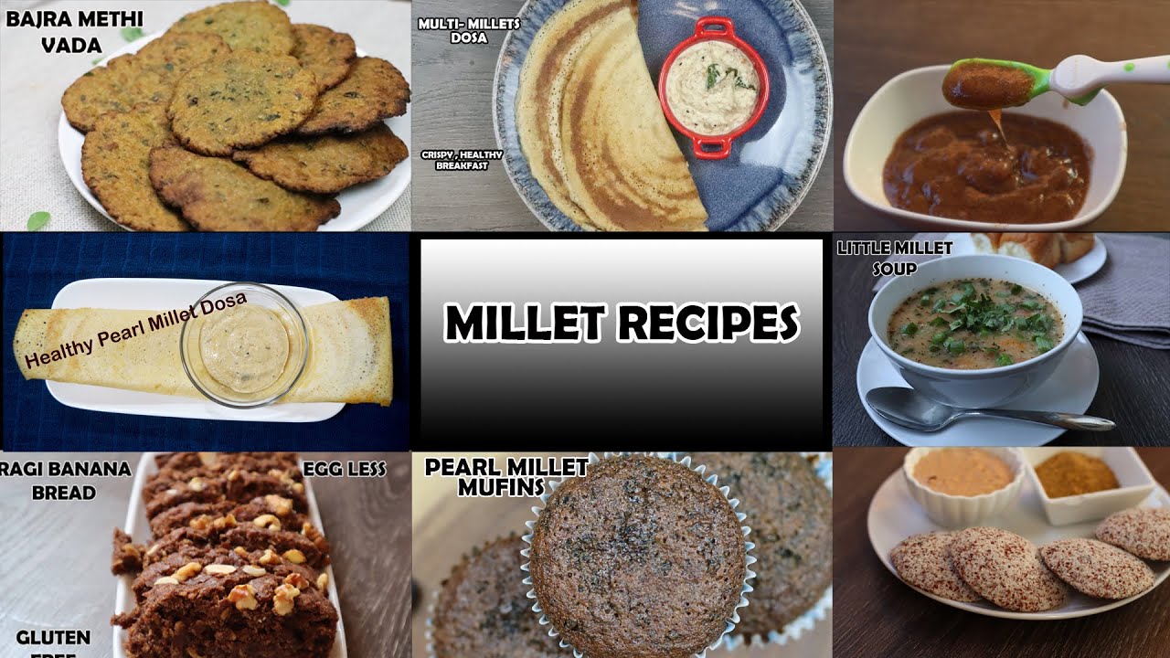 Millet recipes | Simple Millet recipes | Sowji's Kitchen - YouTube