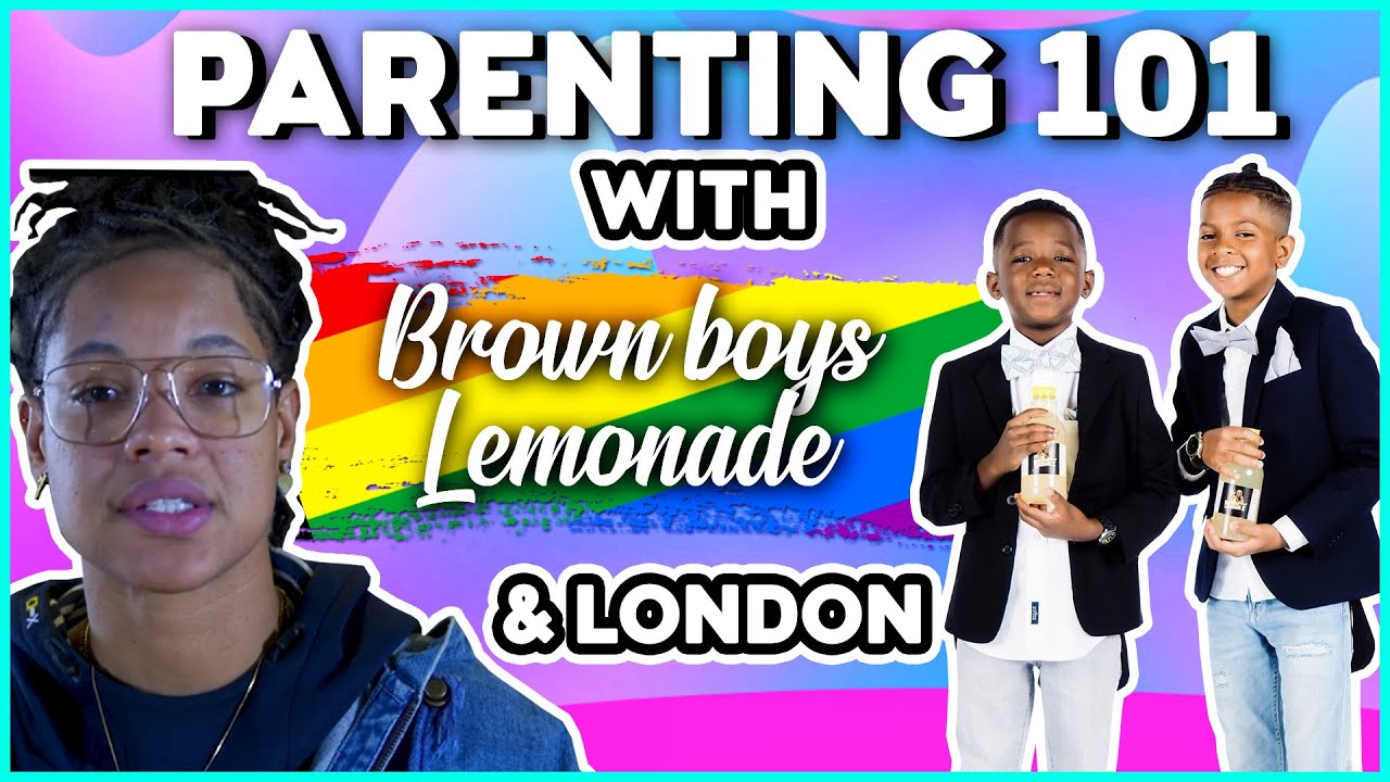 Stud Model Project: Parenting 101 with Brown Boys Lemonade & London ...