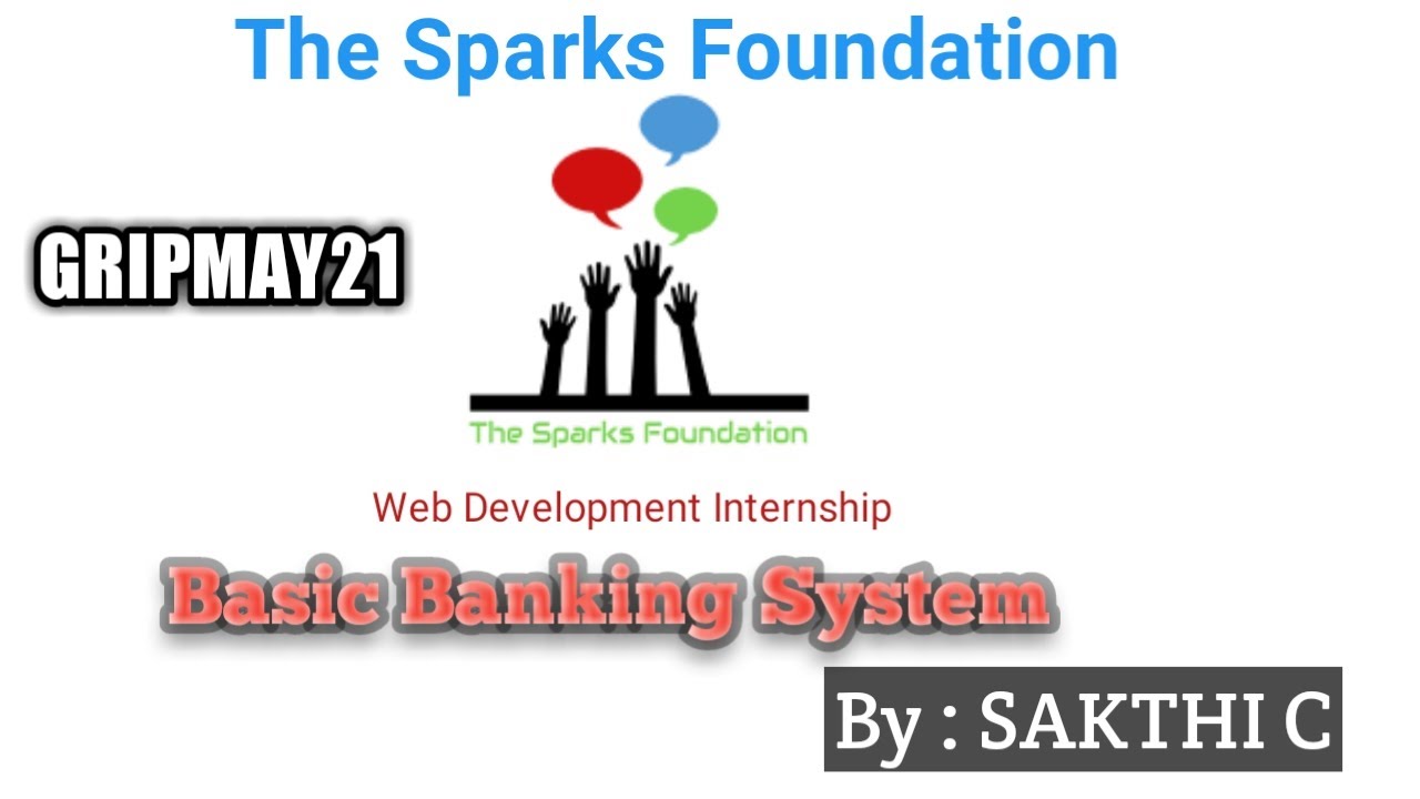 Basic Banking System I The Sparks Foundation #GRIPMAY21 #grip #tsf #webdevelopment - YouTube