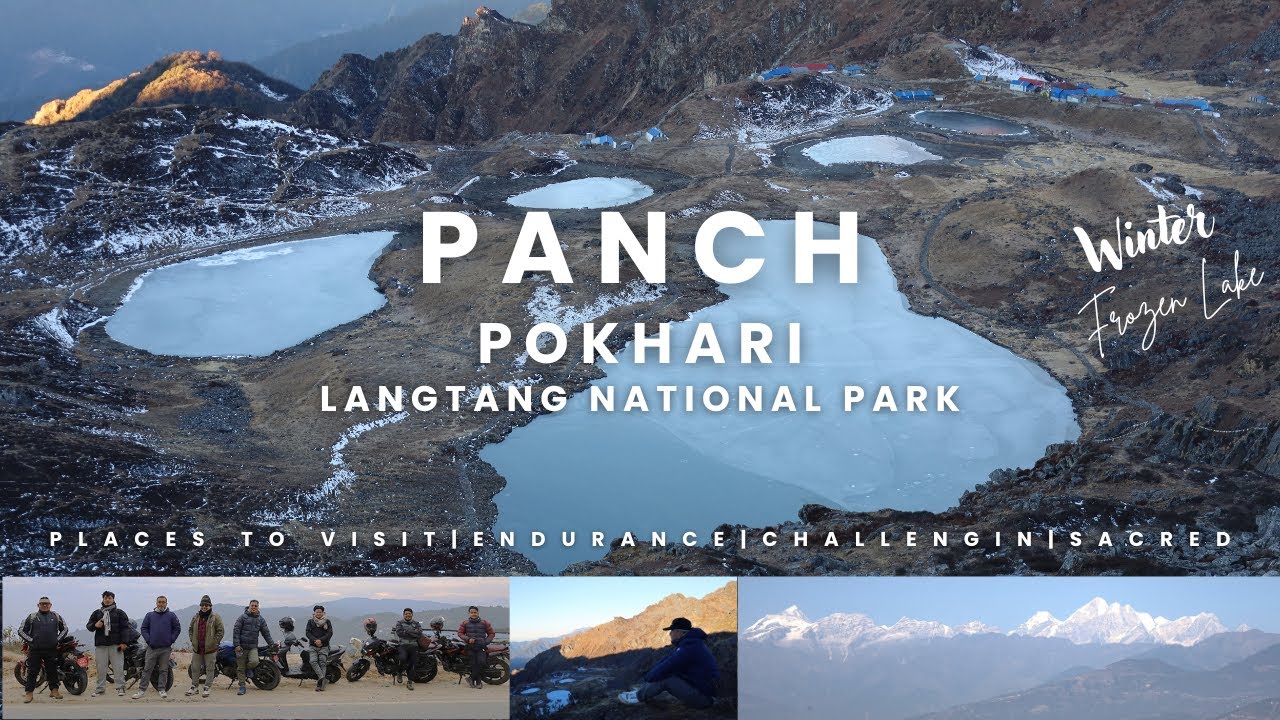 "Hidden Himalayan Treasure:Trekking to Panch Pokhari –Nepal’s Sacred 5 ...