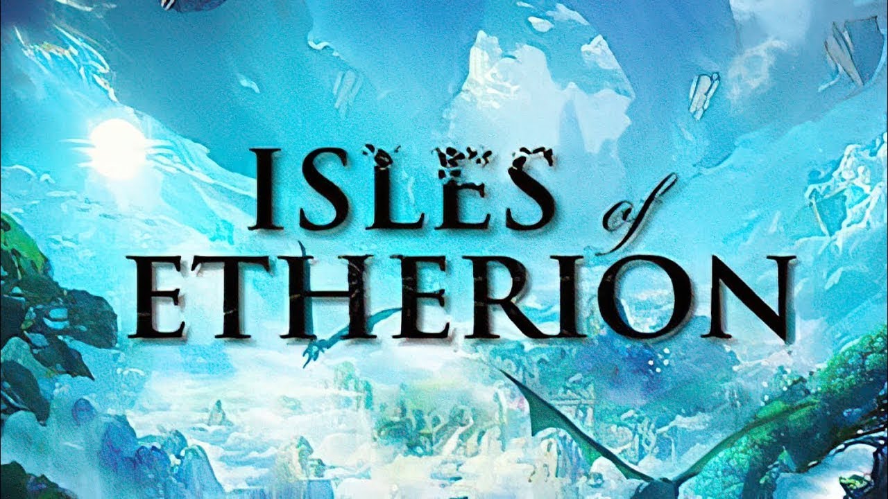 Isles of Etherion - YouTube