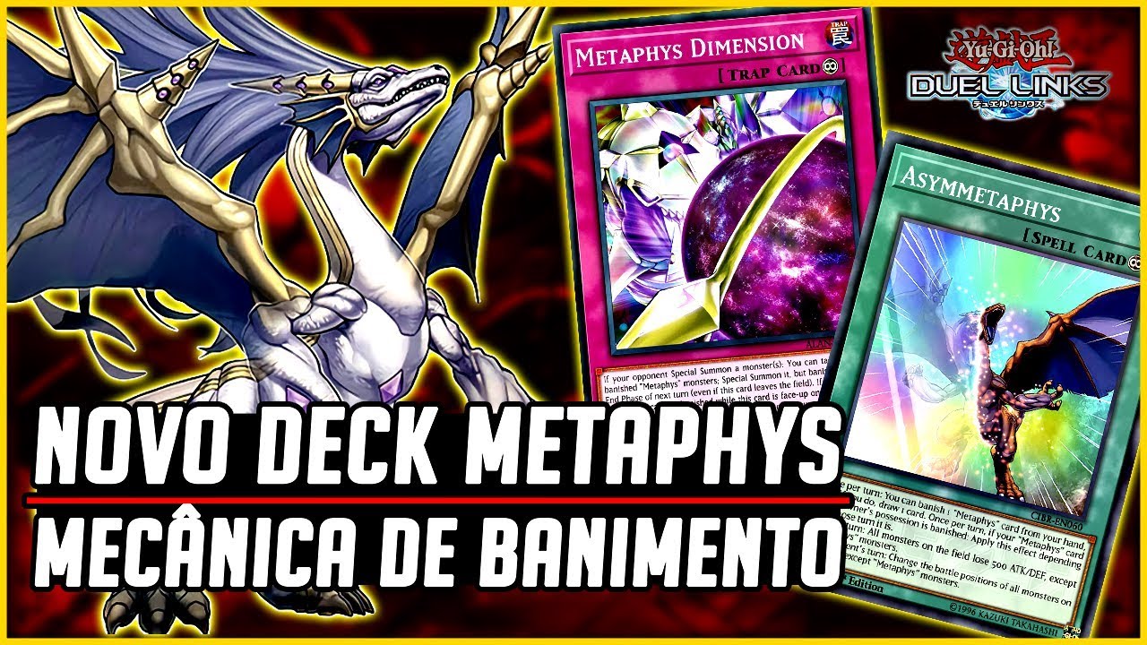 NOVO DECK METAPHYS COMPETITIVO (MECÂNICA DE BANIMENTO)! - Yu-Gi-Oh ...